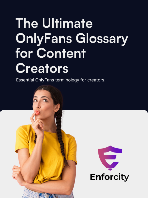 OnlyFans Tutorial: Complete Beginner's Guide to Building a Successful Account | Enforcity